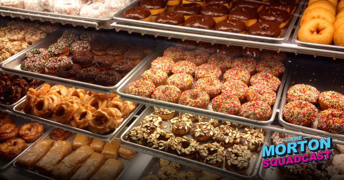 The Morton Squadcast – Episode 17: “Donut Shops” - Z90.3 San Diego